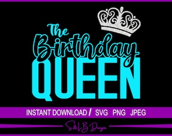 Birthday Queen With Crown, SVG, Dxf, Png, Eps - Etsy