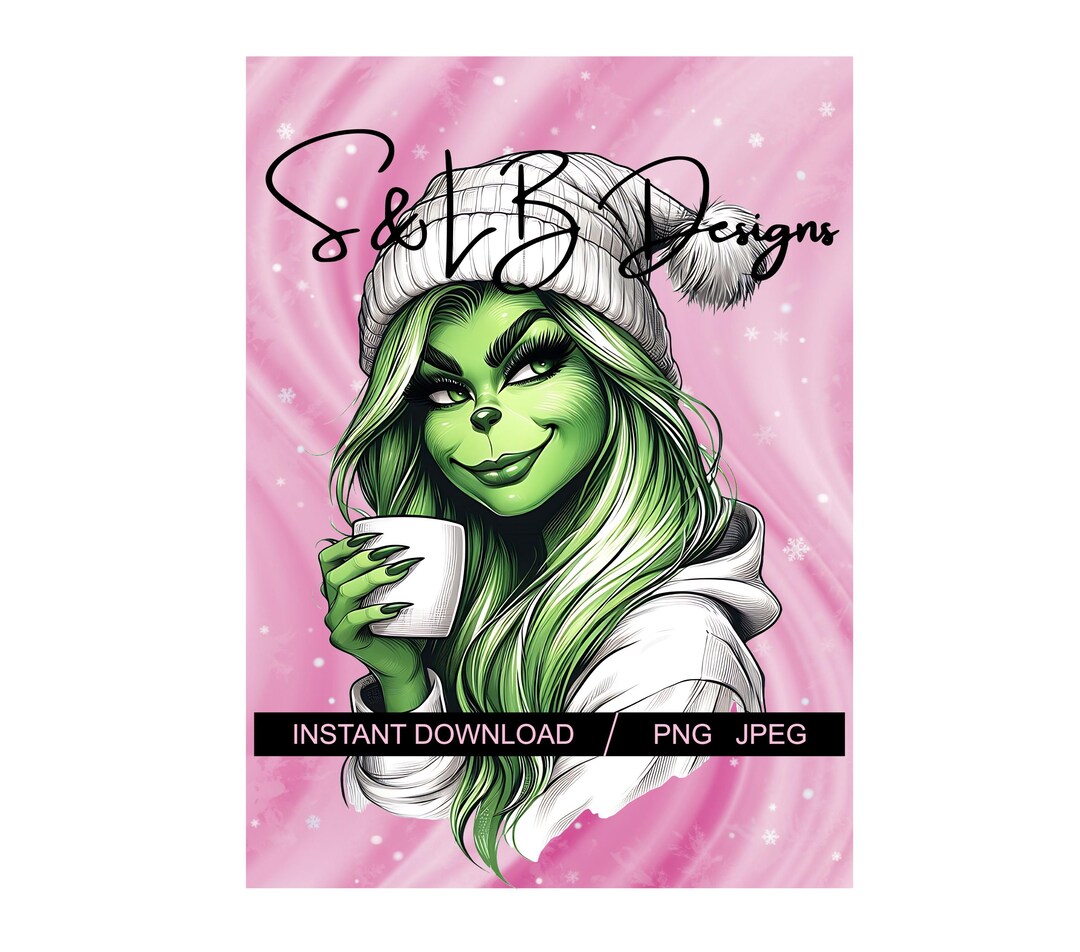 Lady Grinch 3, Girl Grinch Instant Download, PNG, JPEG - Etsy
