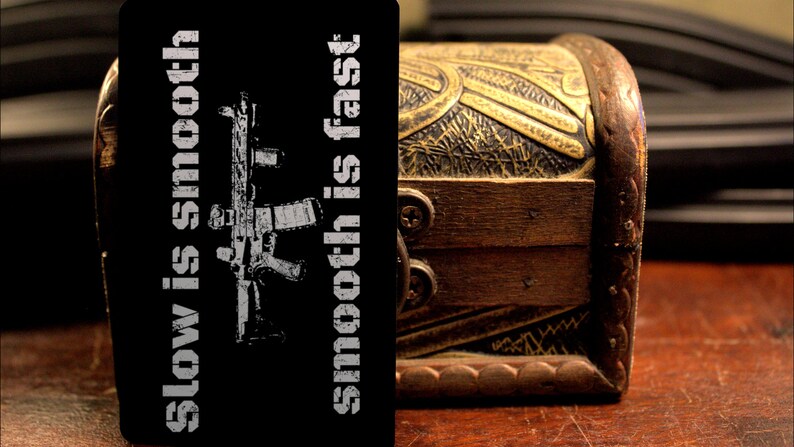 Slow is Smooth, Smooth is Fast Matte Black Keepsake With Rounded ...