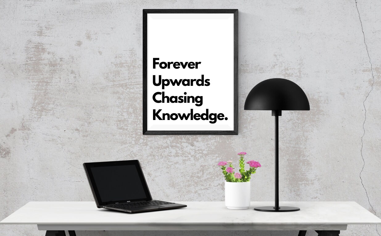 Forever Upwards Chasing Knowledge. Poster | Funny | Rude | Digital ...