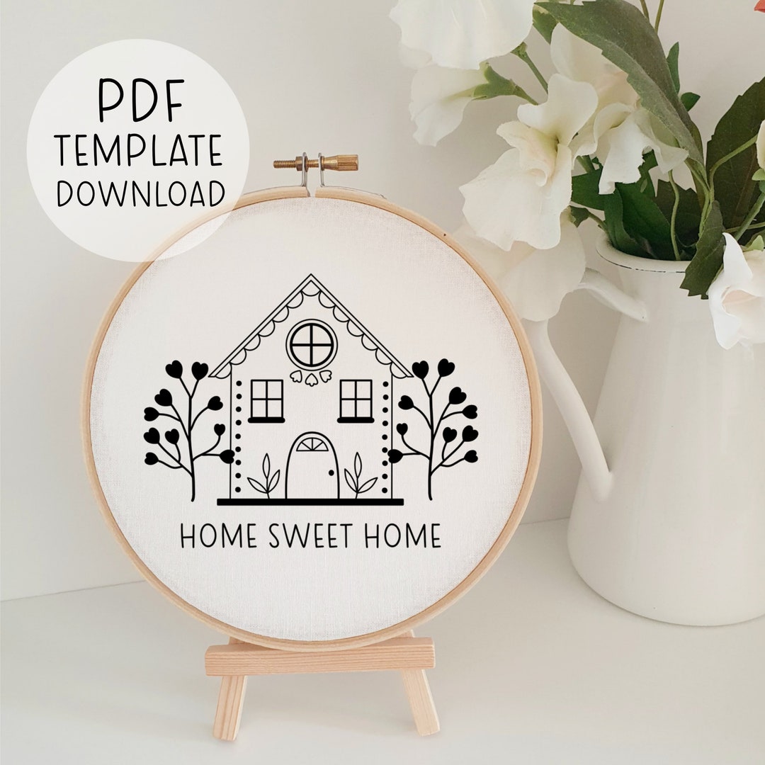 Home Sweet Home Embroidery Pattern Template - INSTANT PDF DOWNLOAD ...