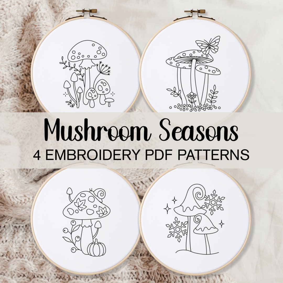 Mushroom Seasons Embroidery Pattern BUNDLE, Mushroom Embroidery Designs ...