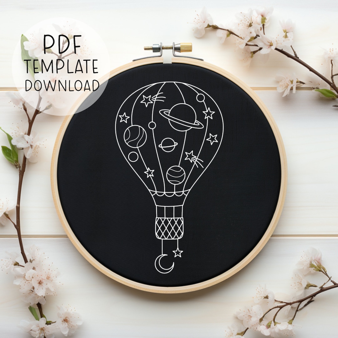 Galaxy Embroidery Pattern Beginner, Hot Air Balloon Embroidery PDF ...