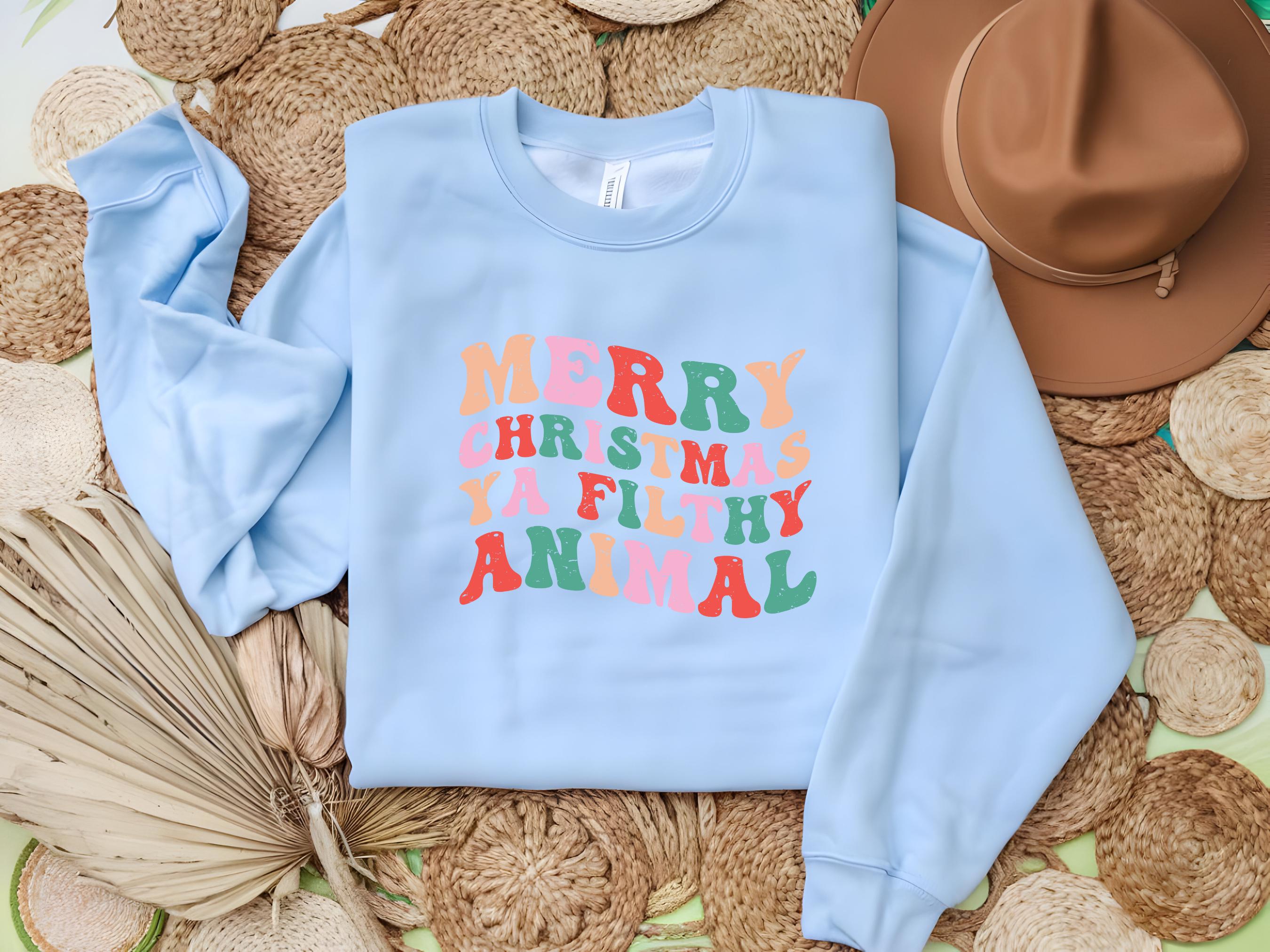 Merry Christmas Ya Filthy Animal Sweatshirt, Funny Xmas Shirt, Funny ...