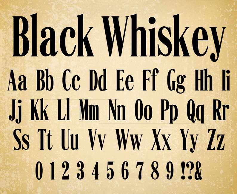 Whiskey Font Old Whiskey Font Black Whiskey Font Whiskey Letters Svg ...