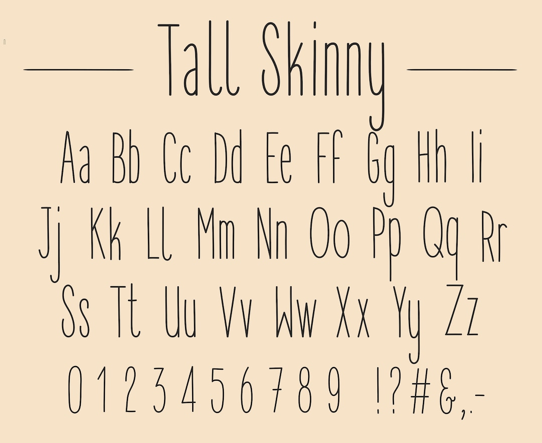 Tall Font Skinny Font Thin Font Tall Skinny Font Tall Letters Font Thin ...