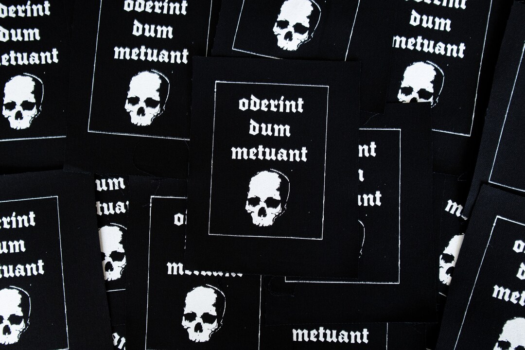 Oderint Dum Metuant Screen Printed Patch | Occult Horror Punk Black ...