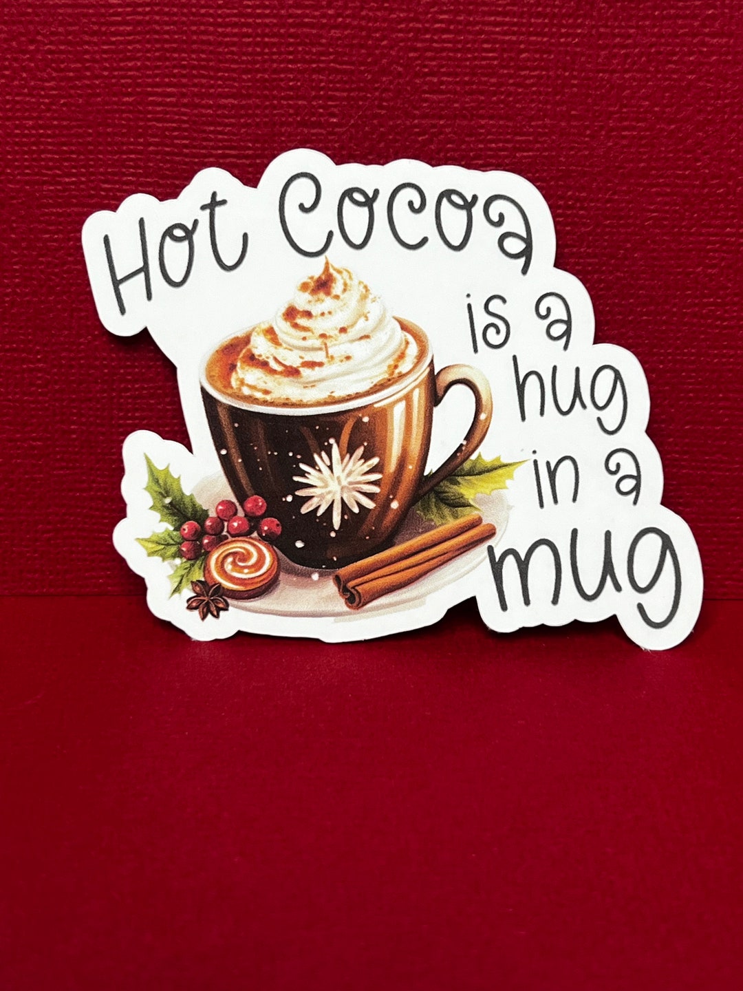 Hot Cocoa is a Hug in a Mug. Sticker, Magnet, or Car Decal - Etsy