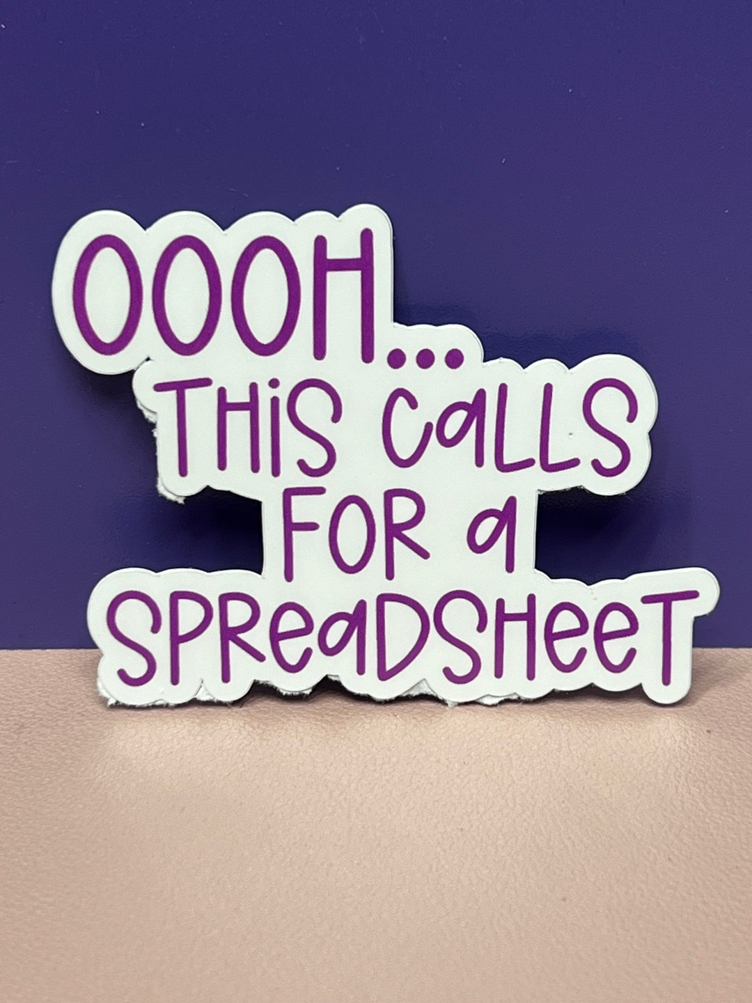 Oooh… This Calls for a Spreadsheet. Sticker, Magnet, or Car Decal - Etsy