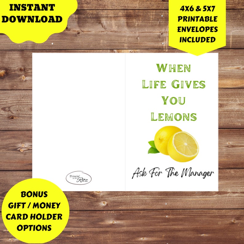 Funny Card When Life Gives You Lemons Funny Encouragement Downloadable ...