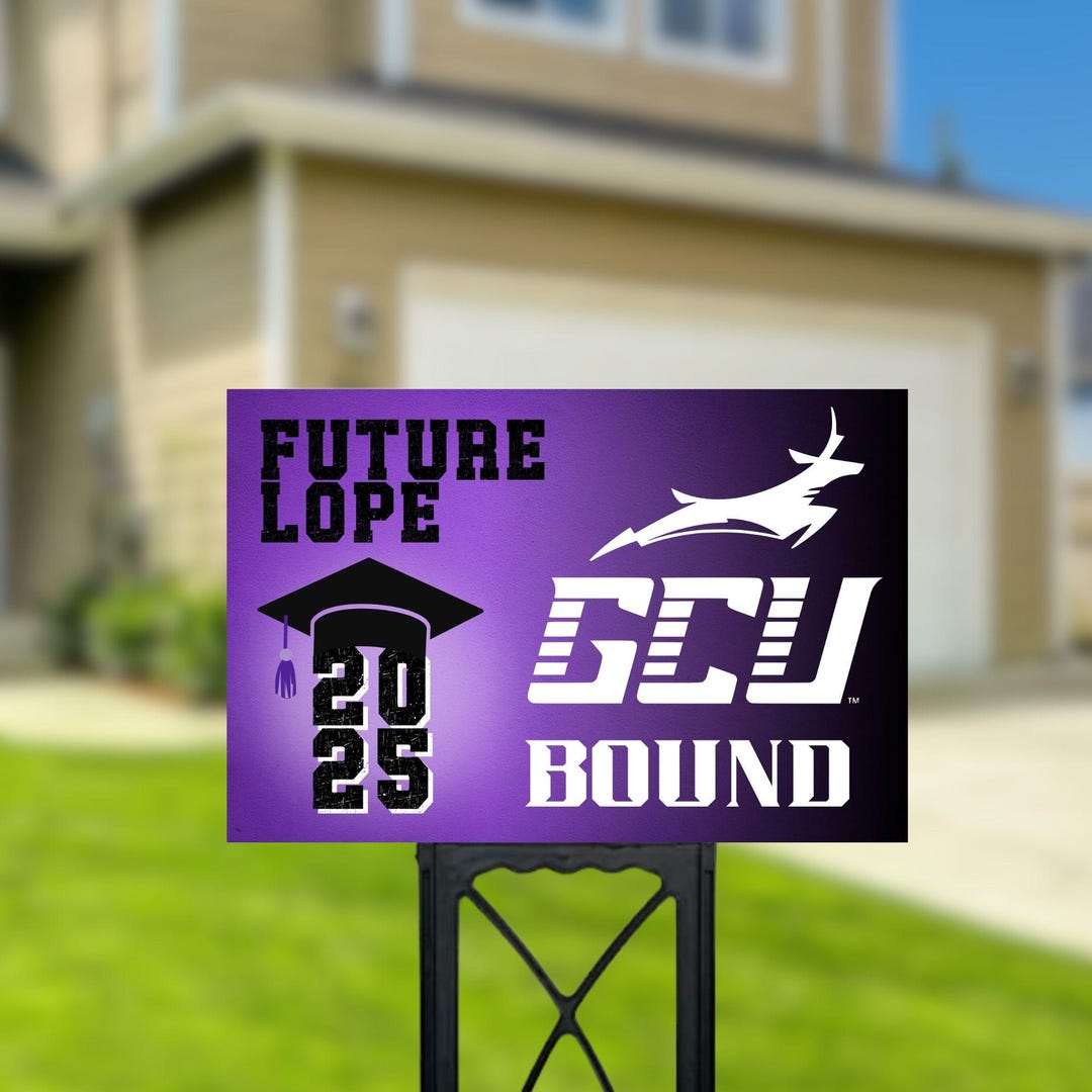 Grand Canyon University GCU Custom Yard Signs Graduation Class of 2025 ...