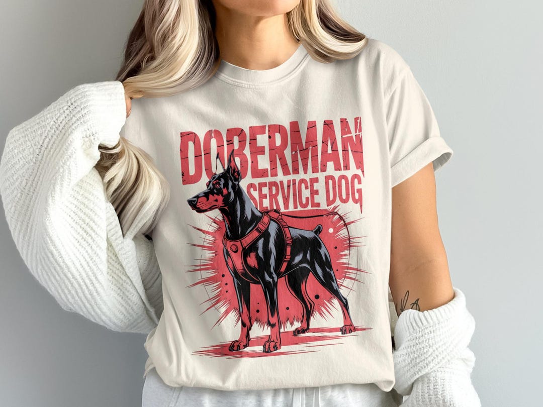Doberman Service Dog T-shirt, Loyal Canine Tee, Dog Lover Gift, Pet ...