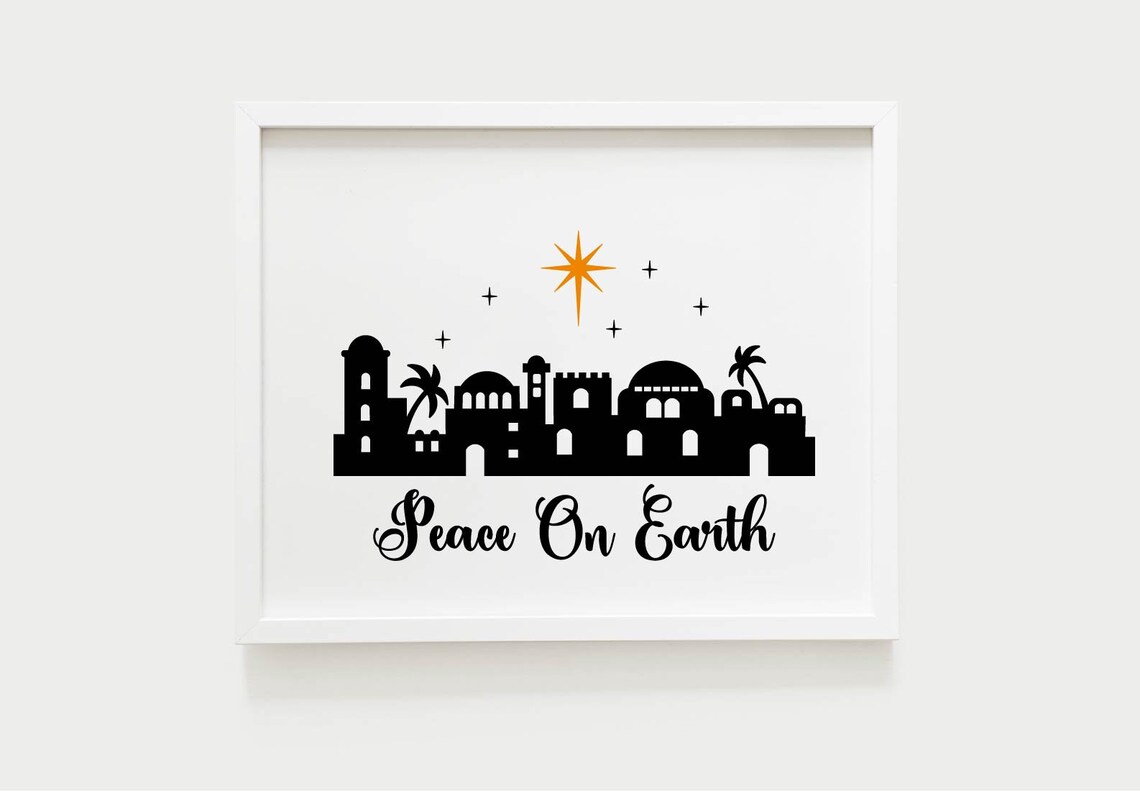 Peace on Earth Bethlehem Night SVG PNG, Christmas Bethlehem Svg, Jesus ...