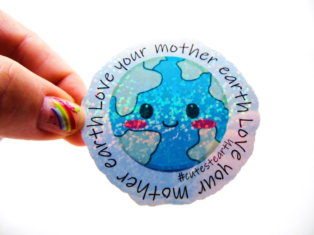 Earth Love Sticker Eco-friendly Mother Earth Holographic - Etsy
