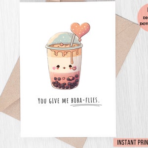 Boba Card Printable Valentine's Day Card | You Give Me Boba-flies ...