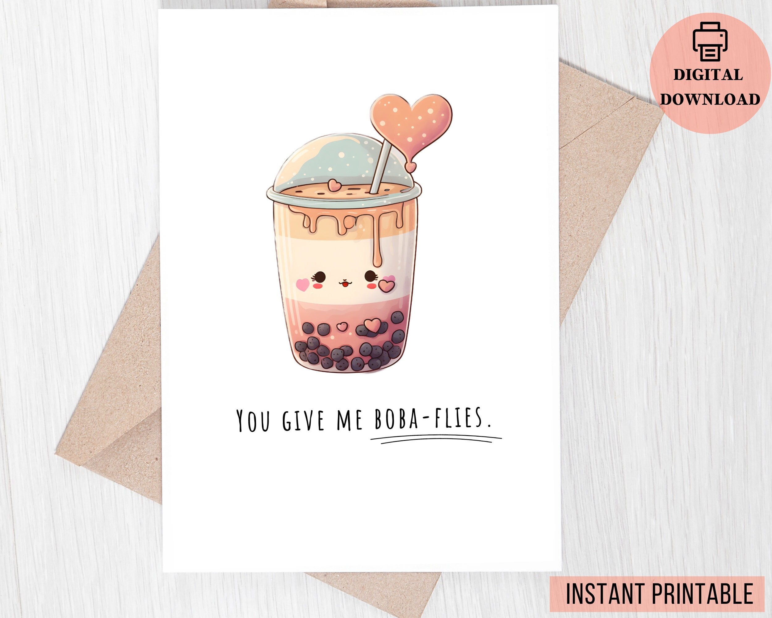 Boba Card Printable Valentine's Day Card | You Give Me Boba-flies ...