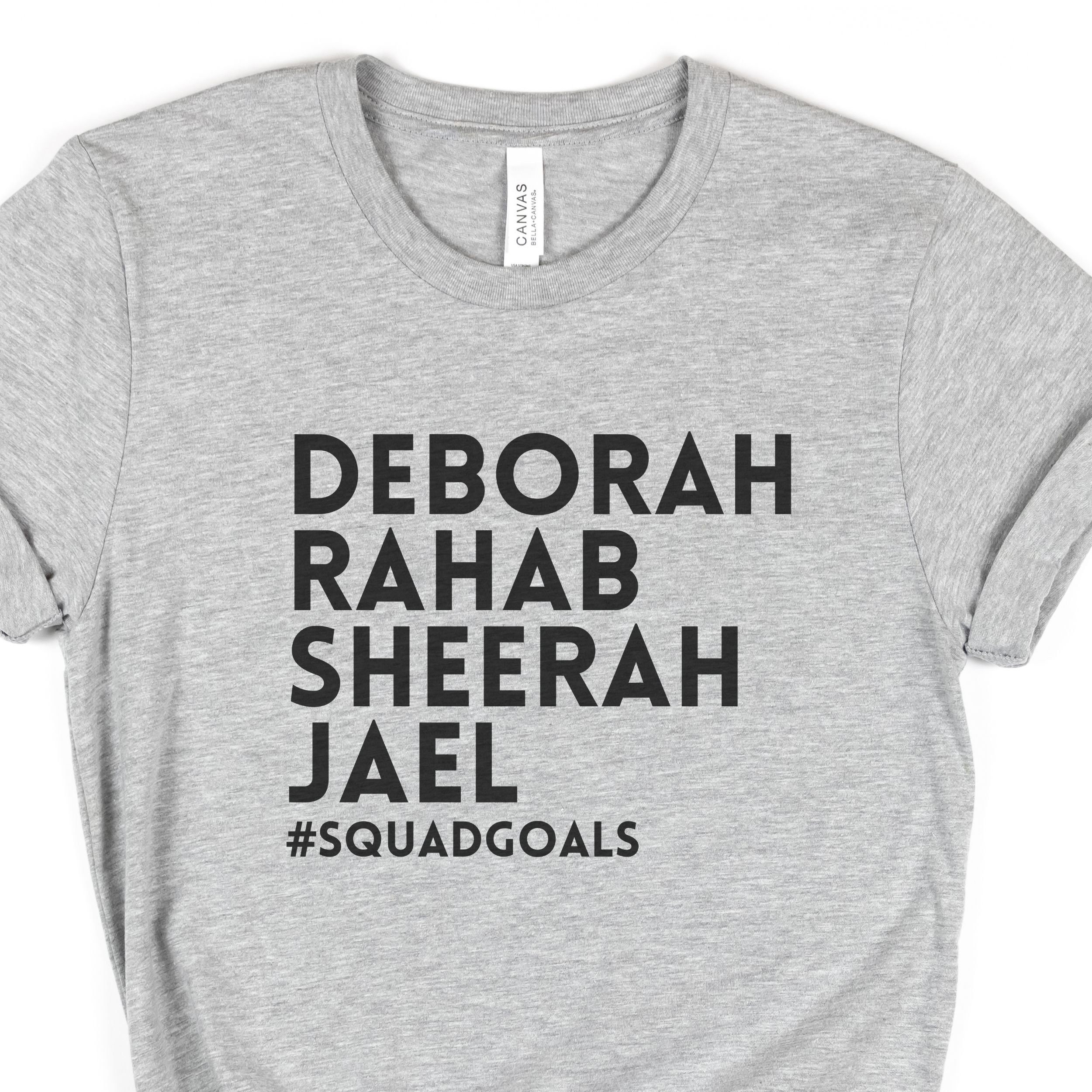 Powerful Women of the Bible Shirt Squad Goals Religious Deborah Rahab ...