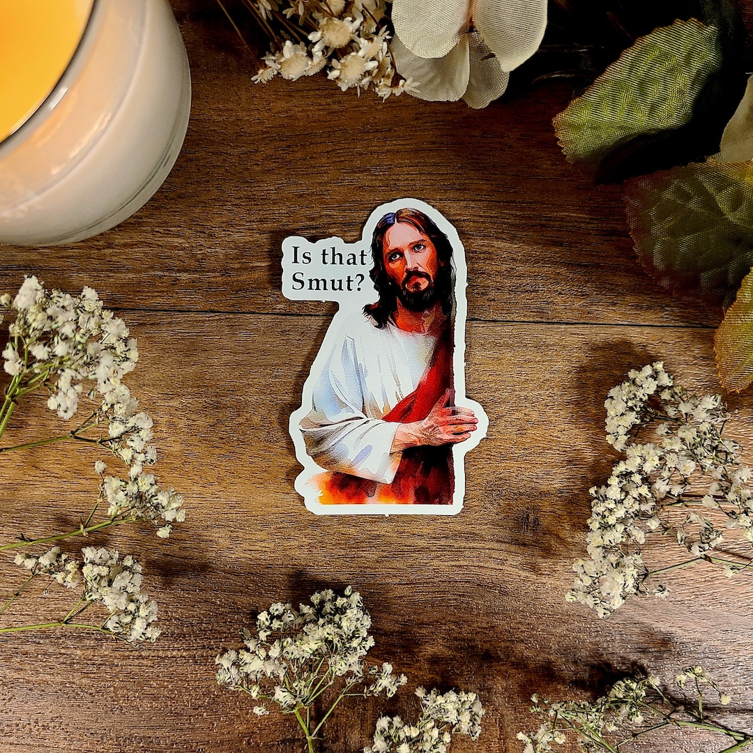 Funny Jesus Vinyl Sticker: "is That Smut?" Reader Gift - Etsy