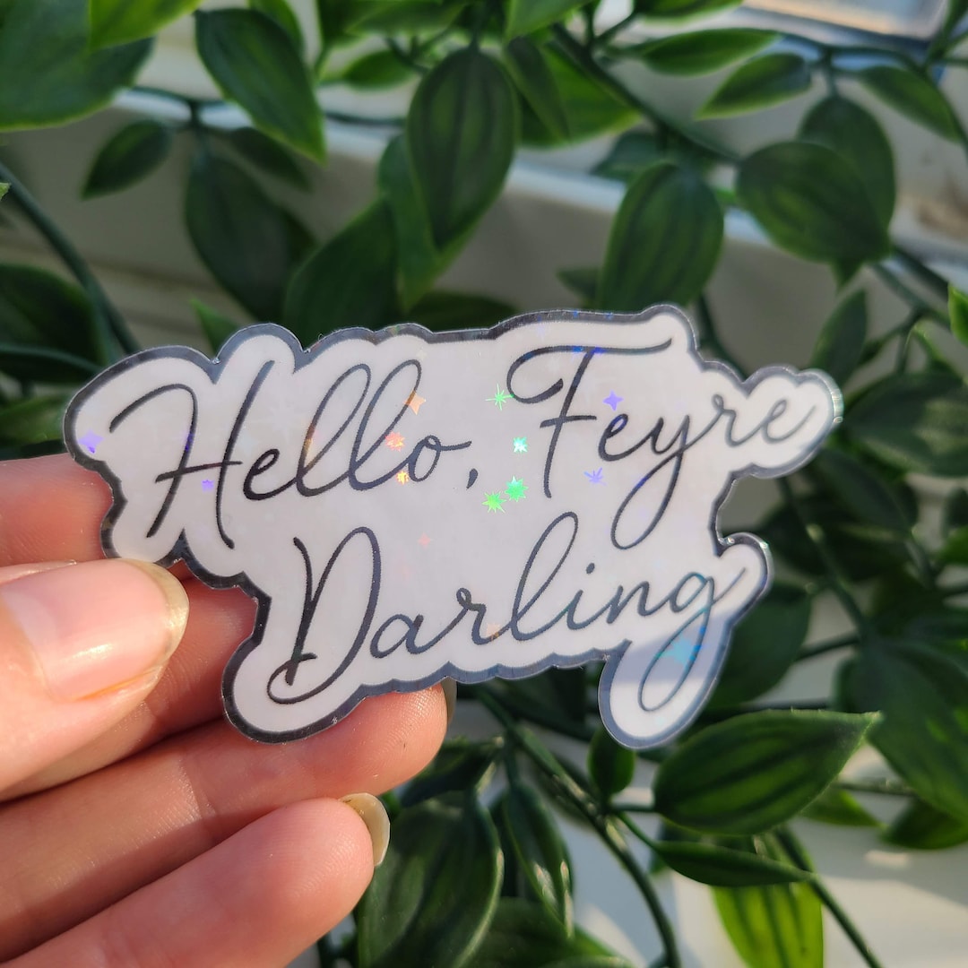 Hello Feyre Darling ACOTAR Rhysand A Court of Thorns and - Etsy