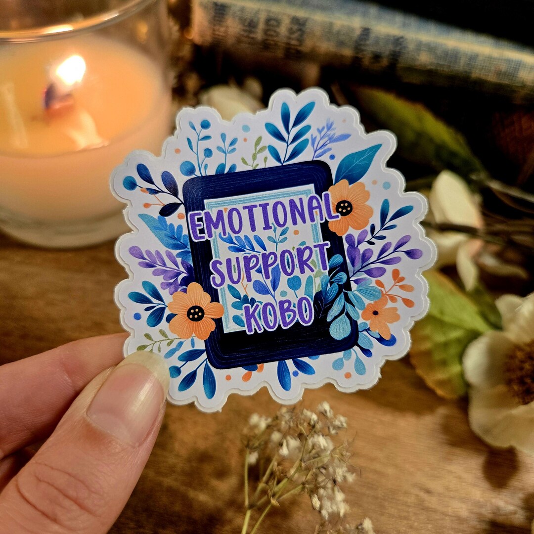 Emotional Support Kobo Sticker: Bookish Reader Vinyl Decal - Etsy