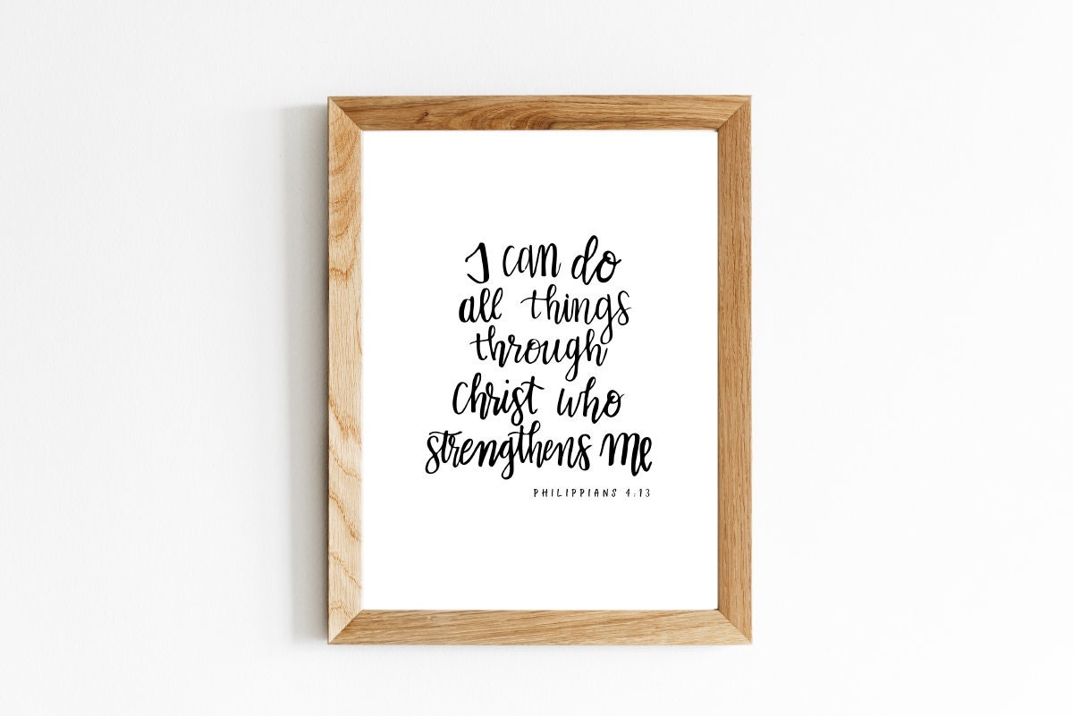 Philippians 4:13 Bible Verse Prints, Digital Download, Hand Lettering ...