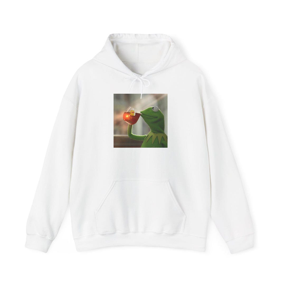 Kermit Sips Tea Meme Hooded Sweatshirt - Etsy