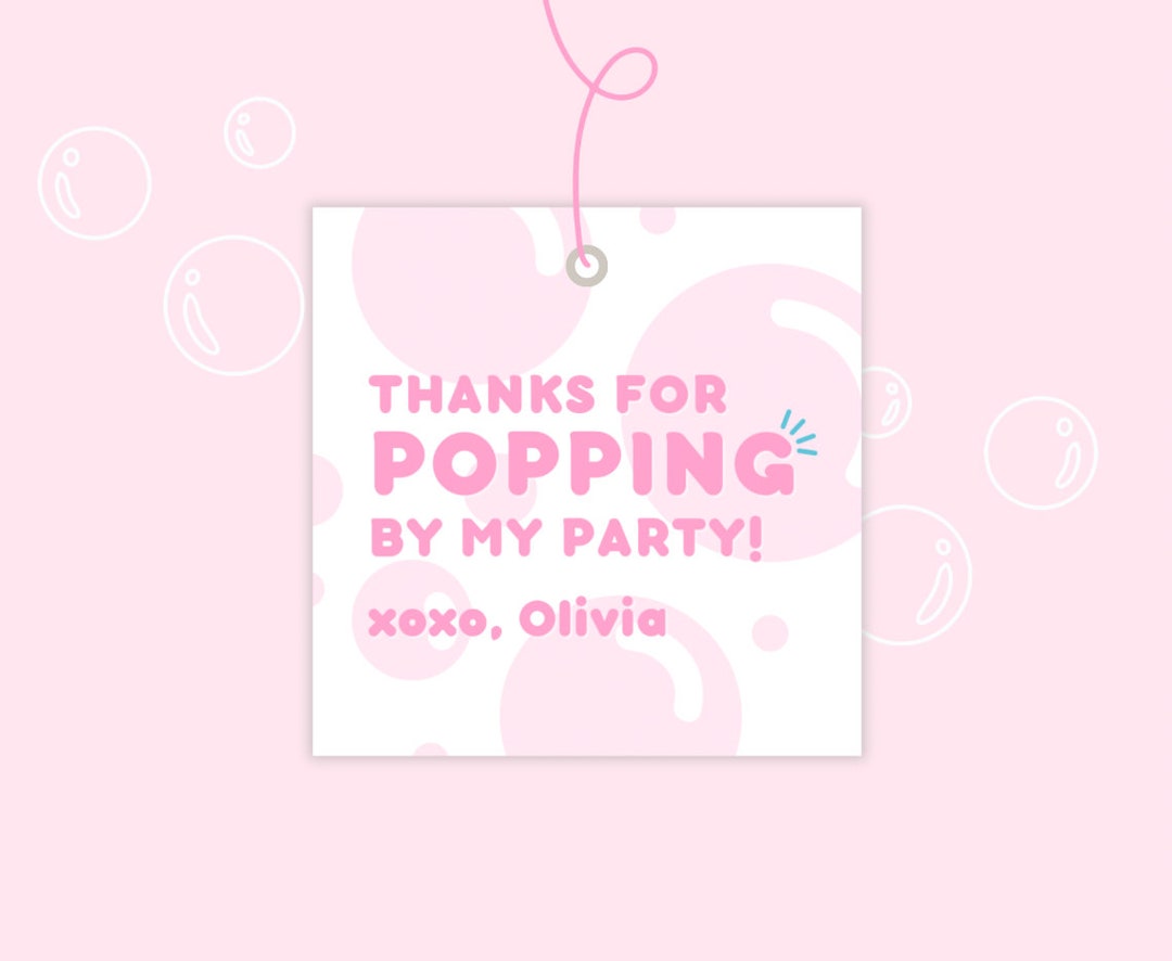 Thanks for Popping By! Bubble Theme Birthday Party Thank You Tags ...