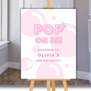 Pop on In! Bubble Theme Birthday Party Welcome Sign - Customizable ...