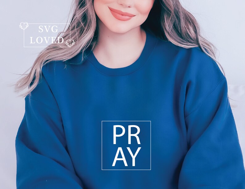Pray SVG PNG EPS | Blessed Svg | Bible Verse Svg | God Svg | Scripture ...