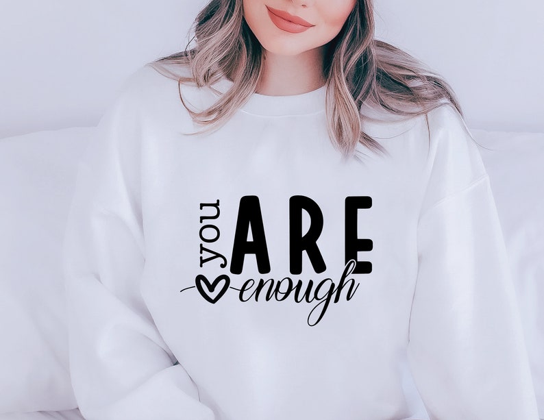 You Are Enough SVG | Mental Health Svg | Positive Quotes Svg ...