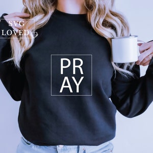 Pray SVG PNG EPS | Blessed Svg | Bible Verse Svg | God Svg | Scripture ...
