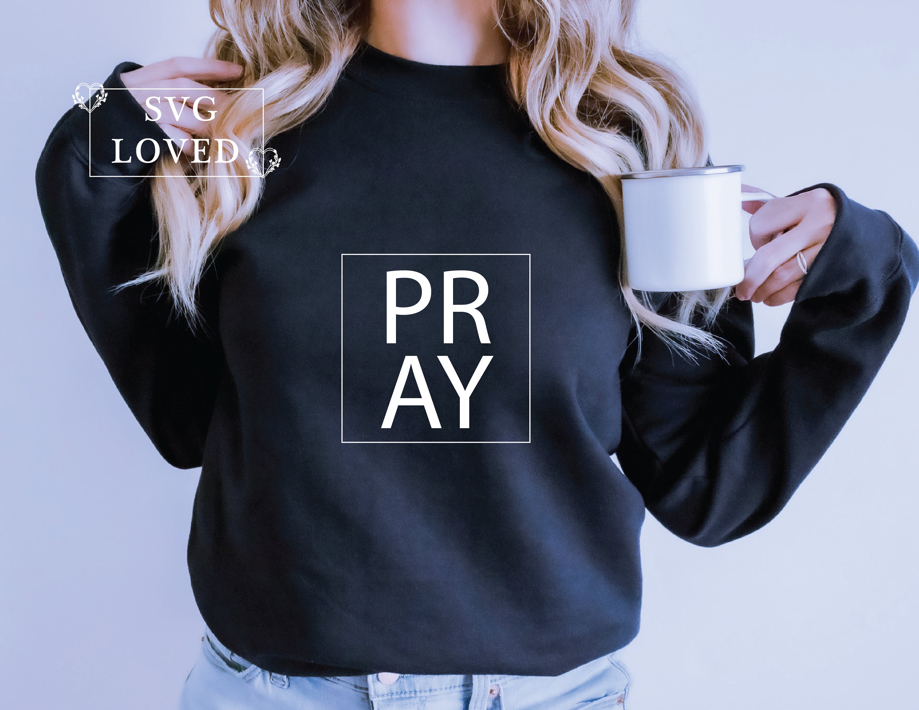 Pray SVG PNG EPS Blessed Svg Bible Verse Svg God Svg Scripture Svg Love ...