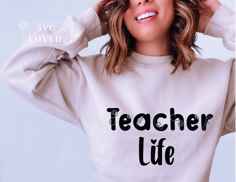 Teacher Life SVG Teacher Svg Teacher Shirt Svg Teacher SVG Funny Shirt ...