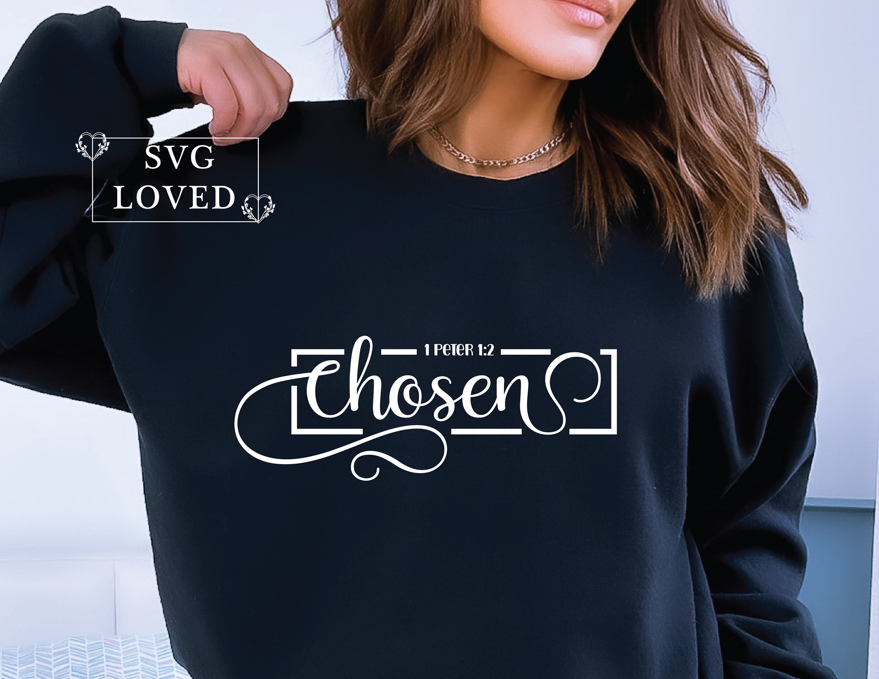 Chosen SVG PNG EPS | Bible Verse Svg | God Svg | Scripture Svg | Love ...