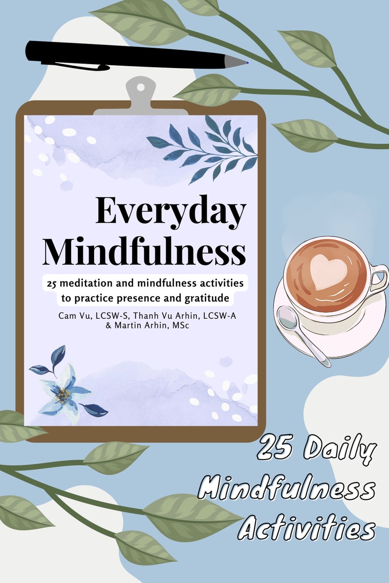 Everyday Mindfulness 25 Meditation Activities to Practice Presence and ...