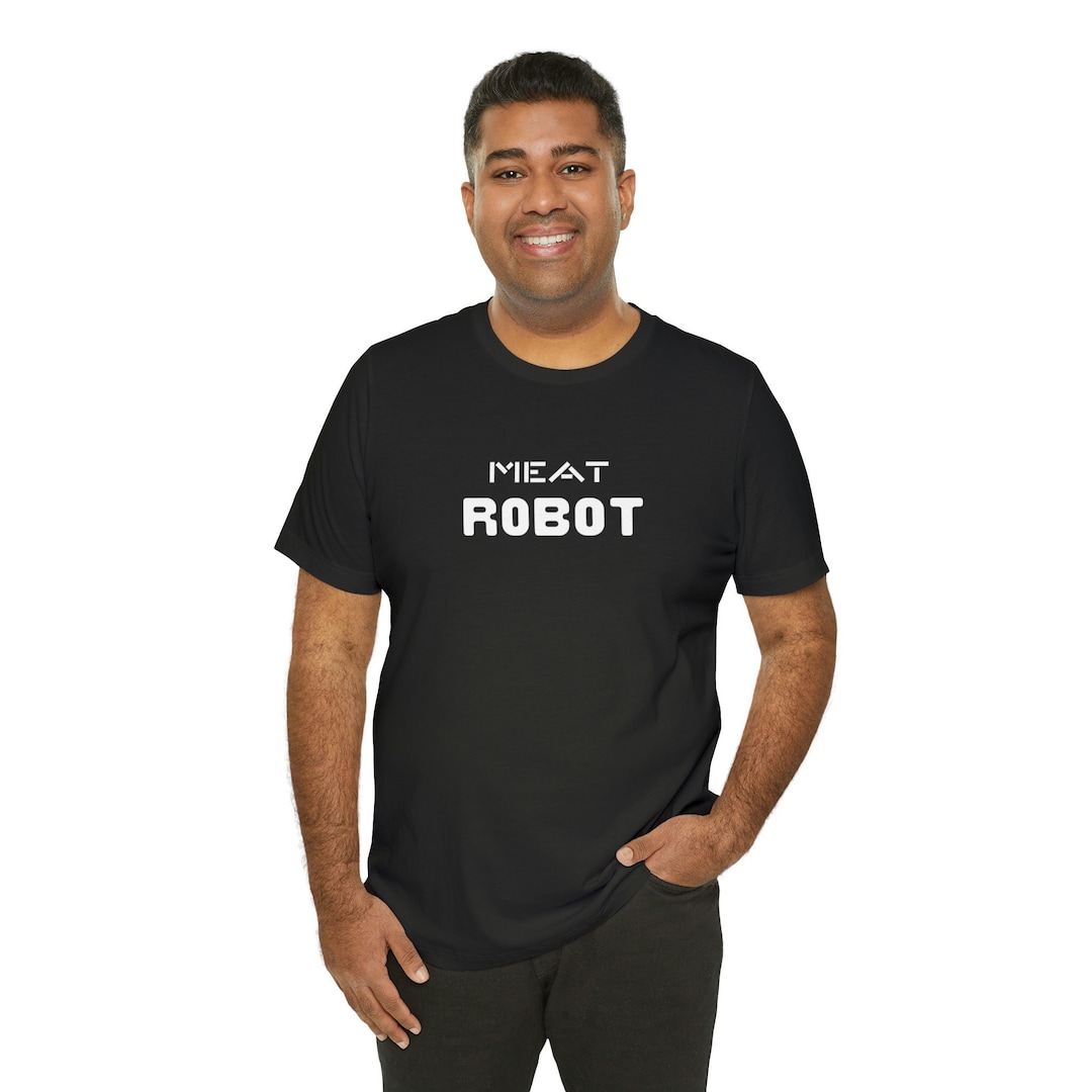 Funny Guy Shirt Dude Shirt Robot Lover Gift Robotics - Etsy