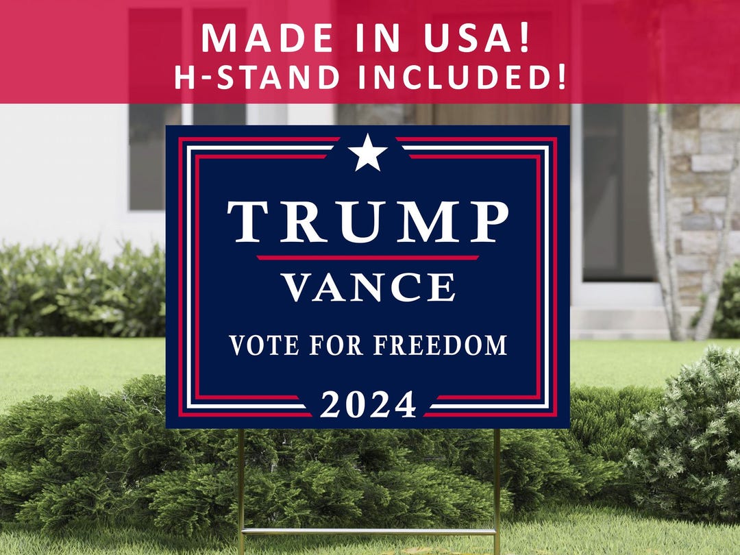 Trump & Vance Vote for Freedom Yard Sign Made in USA Highest Quality - Etsy
