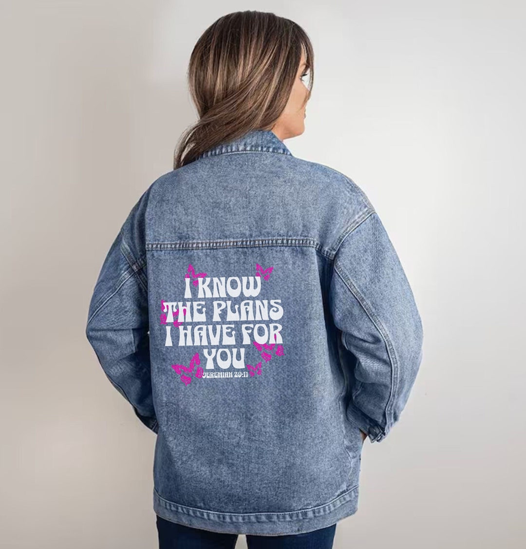 Christian Denim Jacket, Jeremiah 29 11, Trendy Faith Clothes, Faith ...