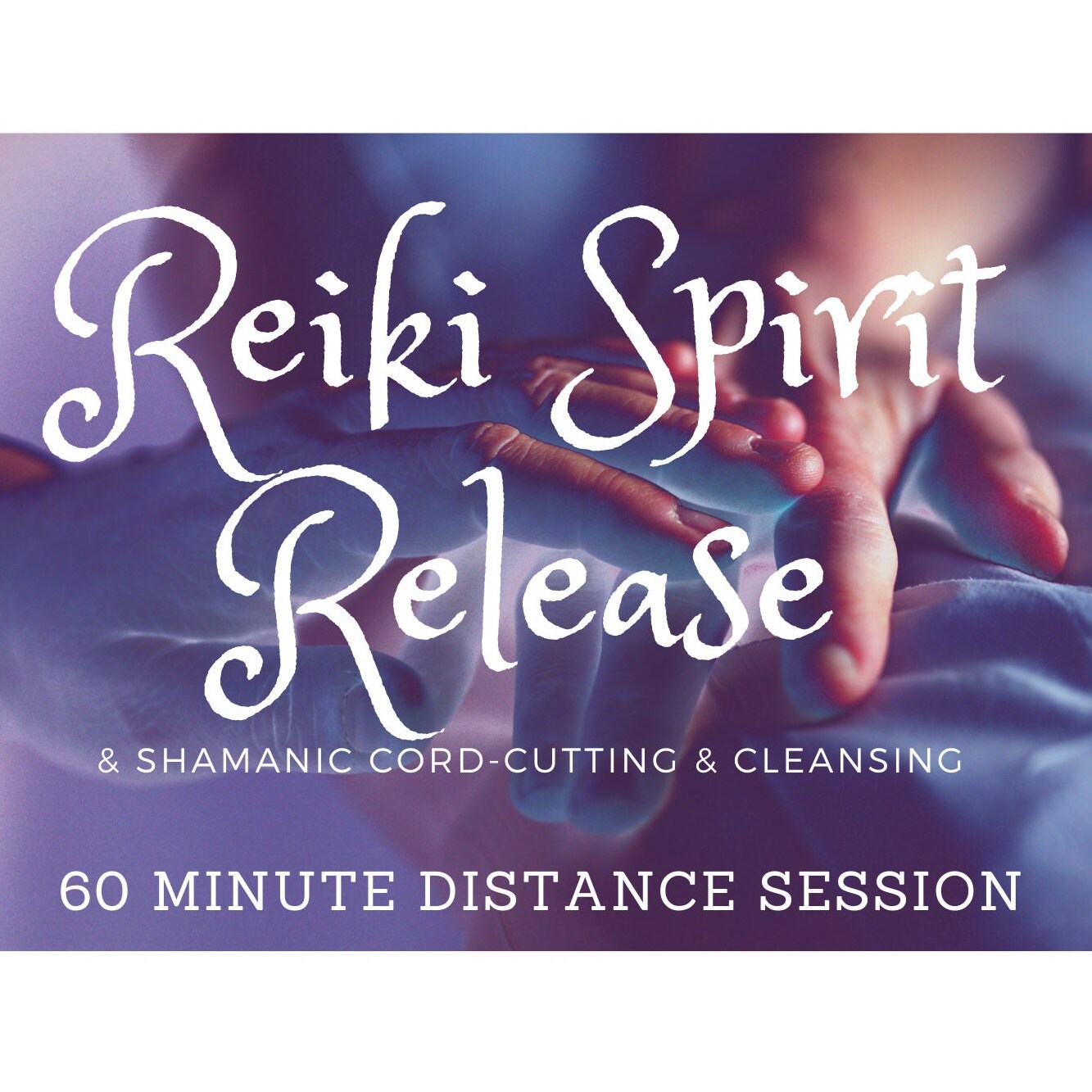 60 Minute Reiki Spirit Release With Shamanic Cord Cutting & Cleansing ...