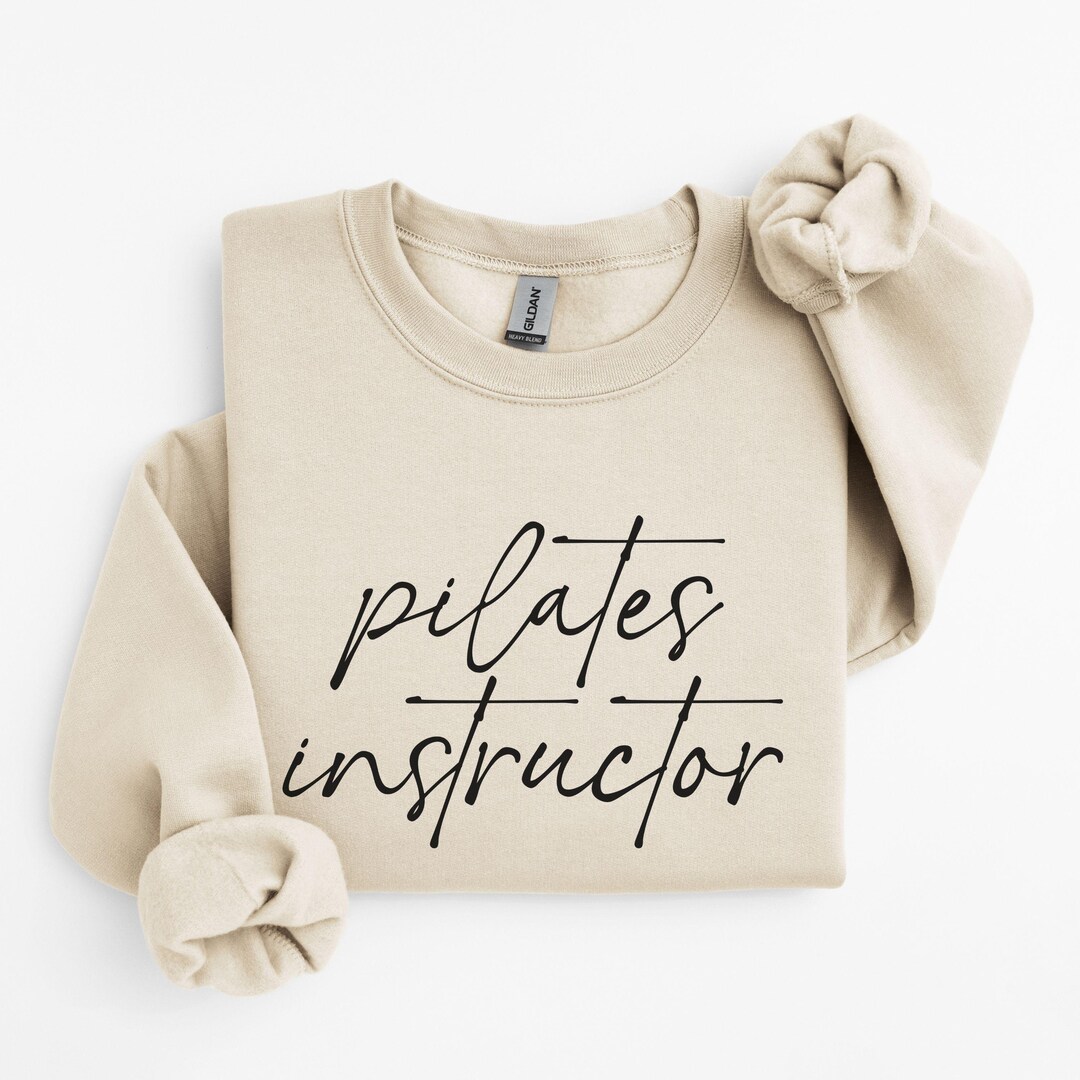 Pilates Instructor Sweatshirt, Pilates Sweatshirt, Pilates Lover Gift ...