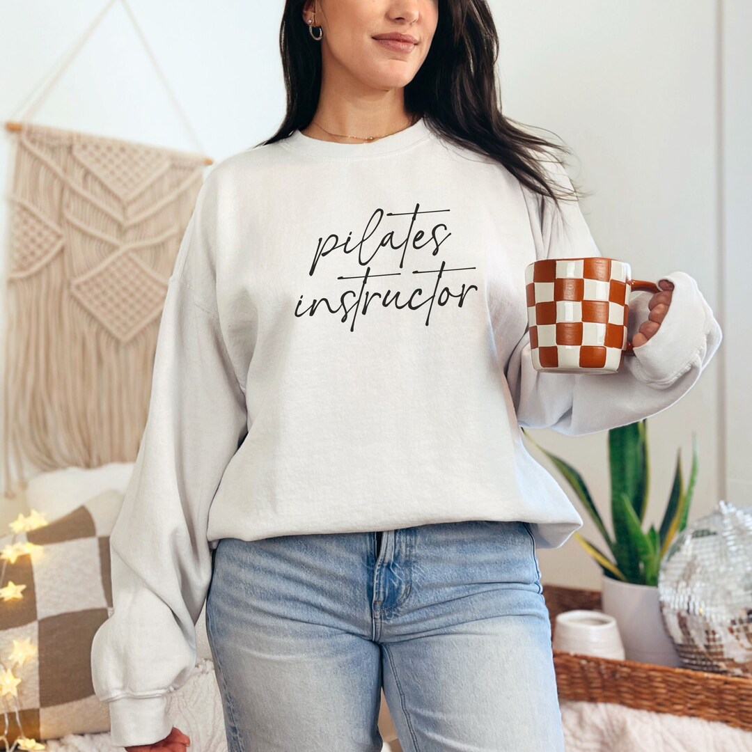 Pilates Instructor Sweatshirt, Pilates Sweatshirt, Pilates Lover Gift ...
