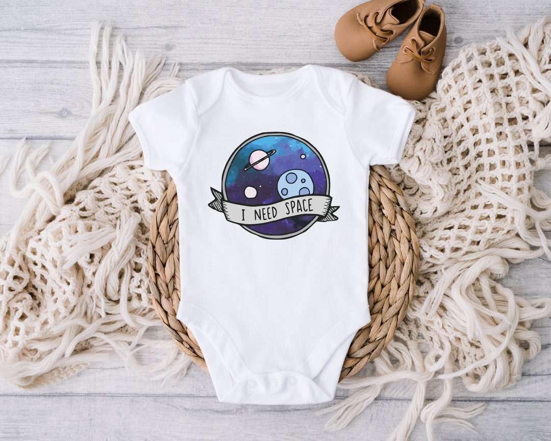 I Need Space Bodysuit Planet Toddler Shirt Space Baby - Etsy