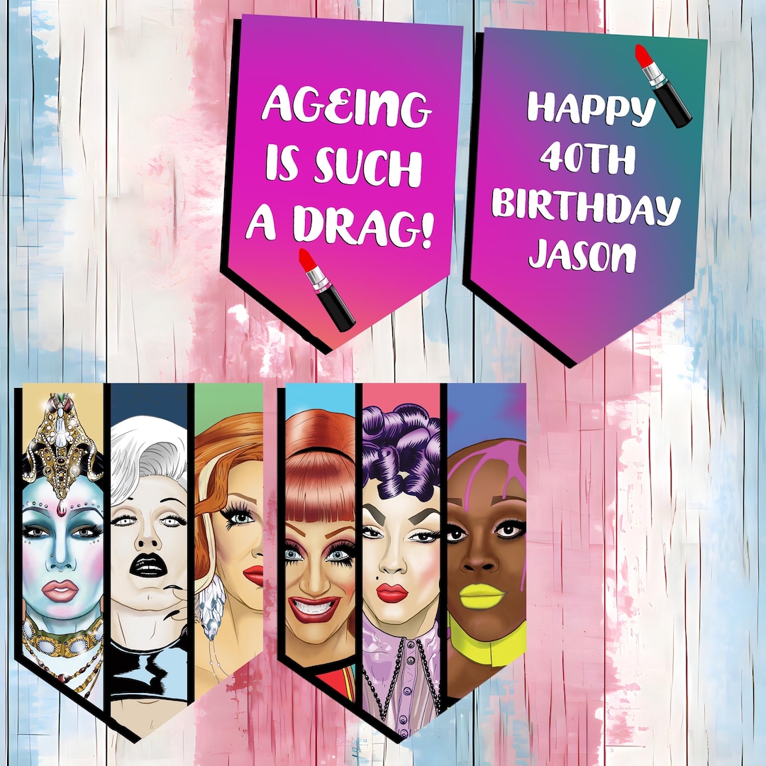Personalised Drag Queen Bunting , Birthday Bunting, Party Decorations ...