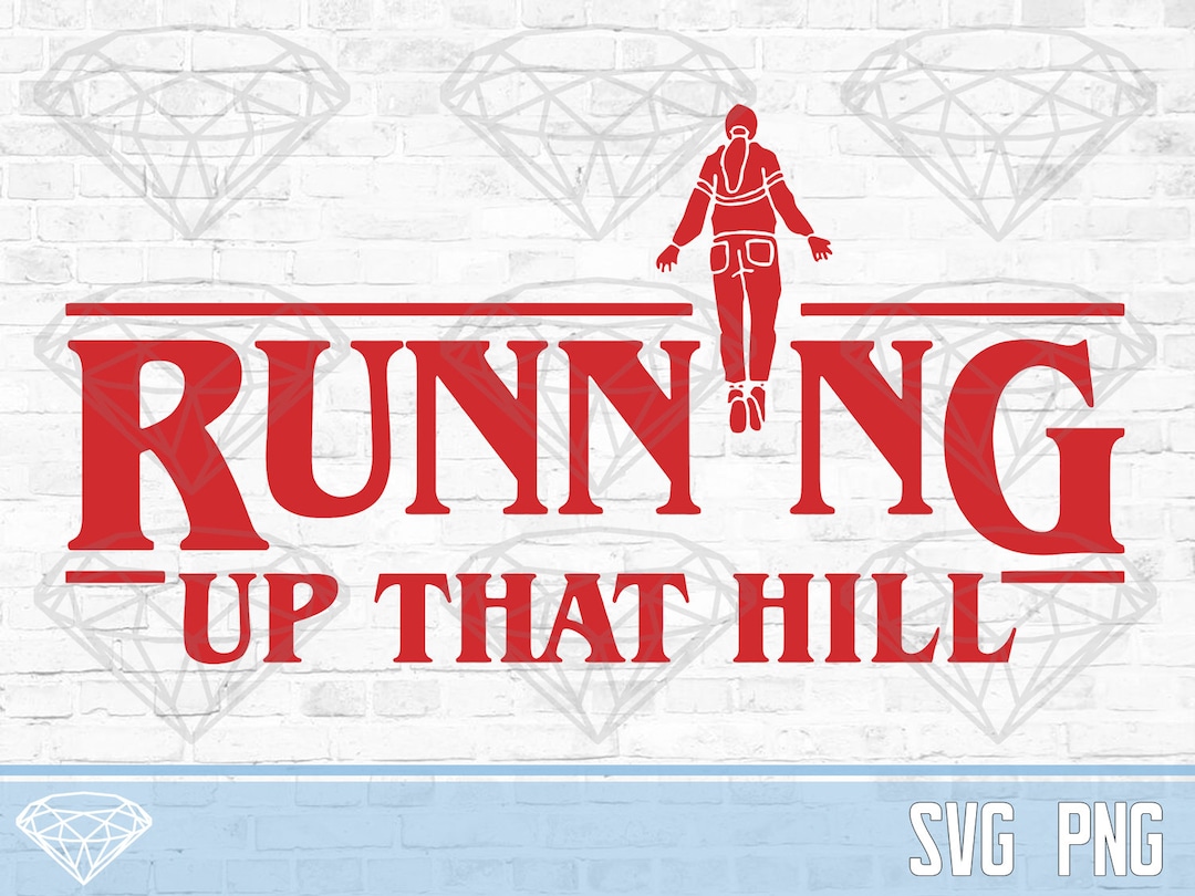 Stranger Things Svg | Running up That Hill Png | Vecna Max | Hawkins ...