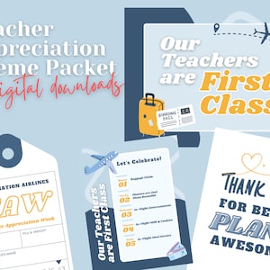 Teacher Appreciation Download Kit| Our Teachers Are First Class ...