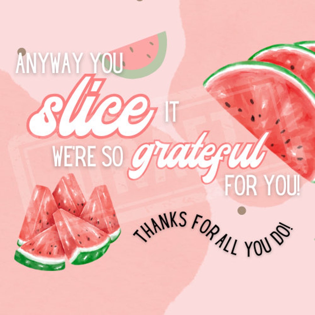 Watermelon Appreciation Sign, Staff Nurse Employee Teacher Appreciation ...