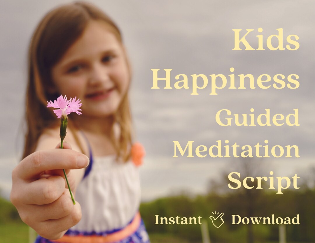 Kids Happiness Meditation Script, Mindfulness for Kids, Time Out ...