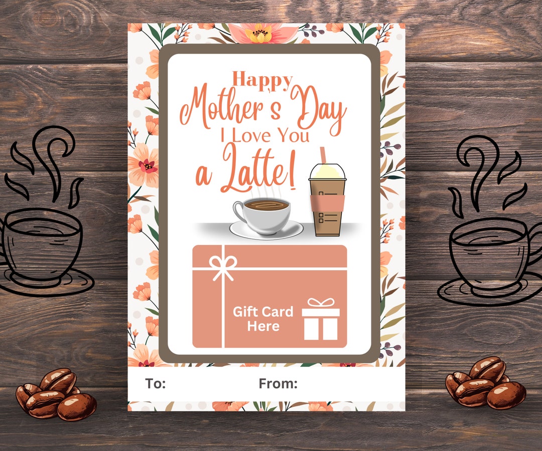 Printable Mother’s Day Coffee Gift Card Holder, Happy Mother’s Day Gift ...