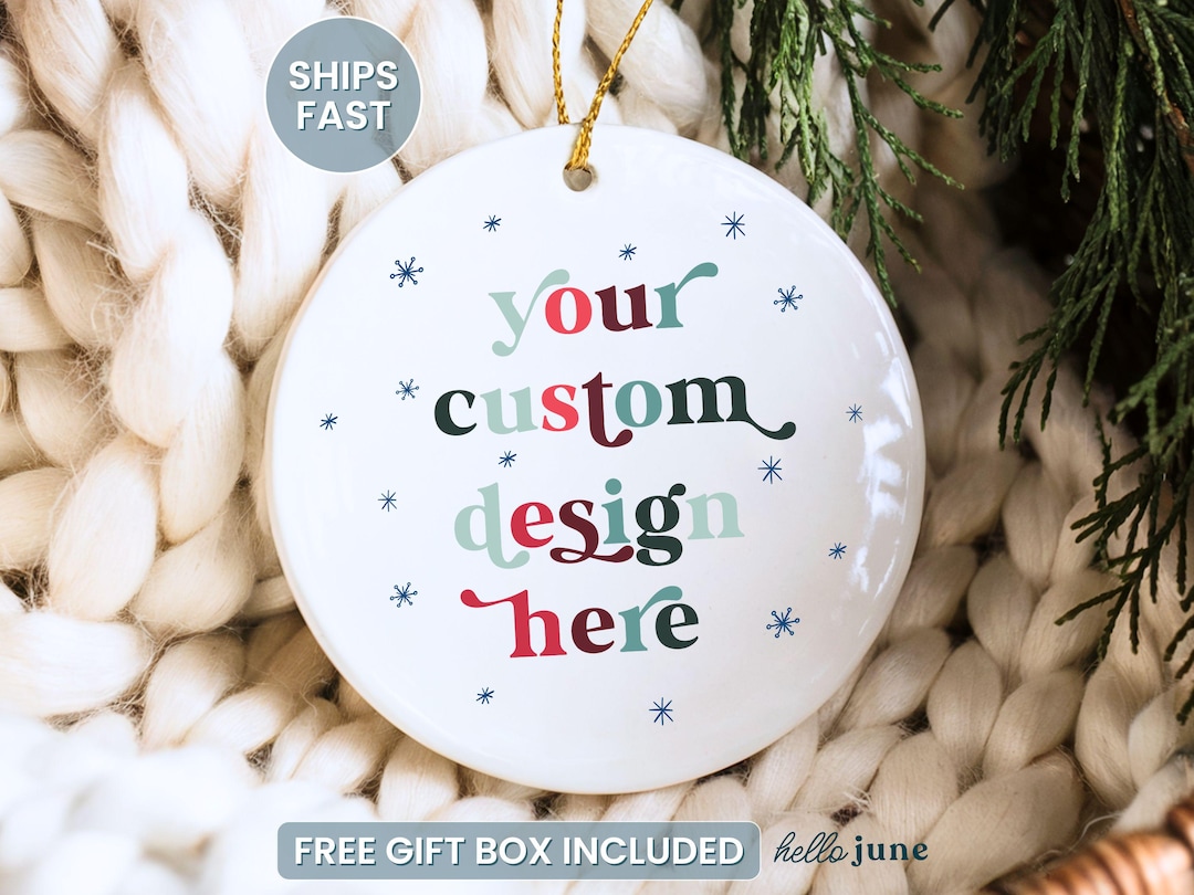 Custom Design Christmas Ornament DIY Personalized Christmas Ornament ...