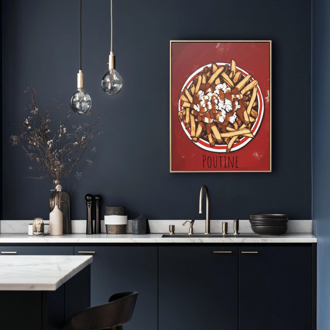 Poutine Wall Art Poutine Poster, Food Wall Art, Foodie Decor, Kitchen ...